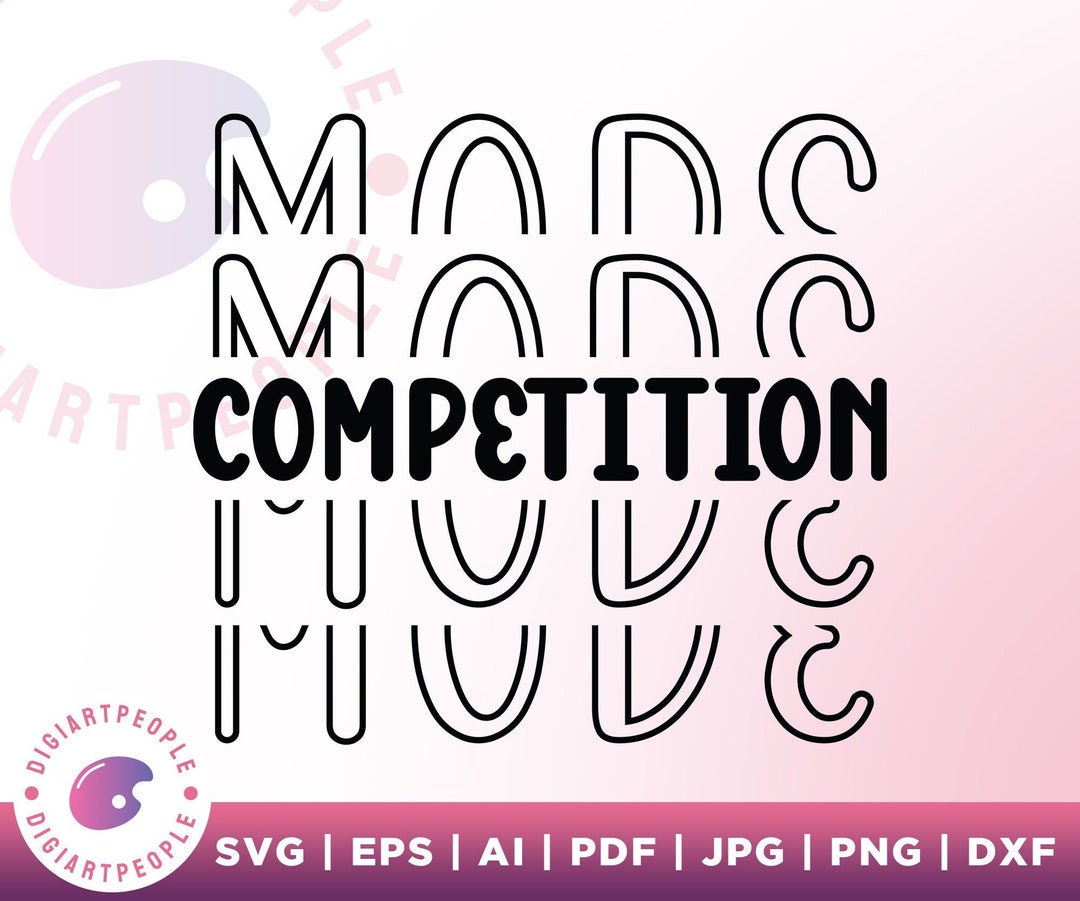 Competition Mode Svg, Cheer Shirt Svgs, Cheerleader Cut Files ...
