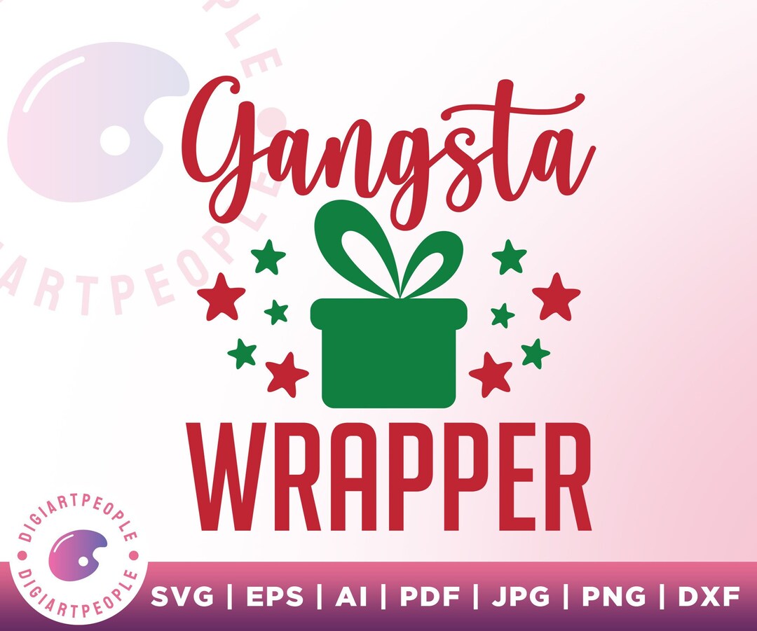 Gangsta Wrapper Svg, Christmas Wrapper Svg, Christmas Gift Svg ...