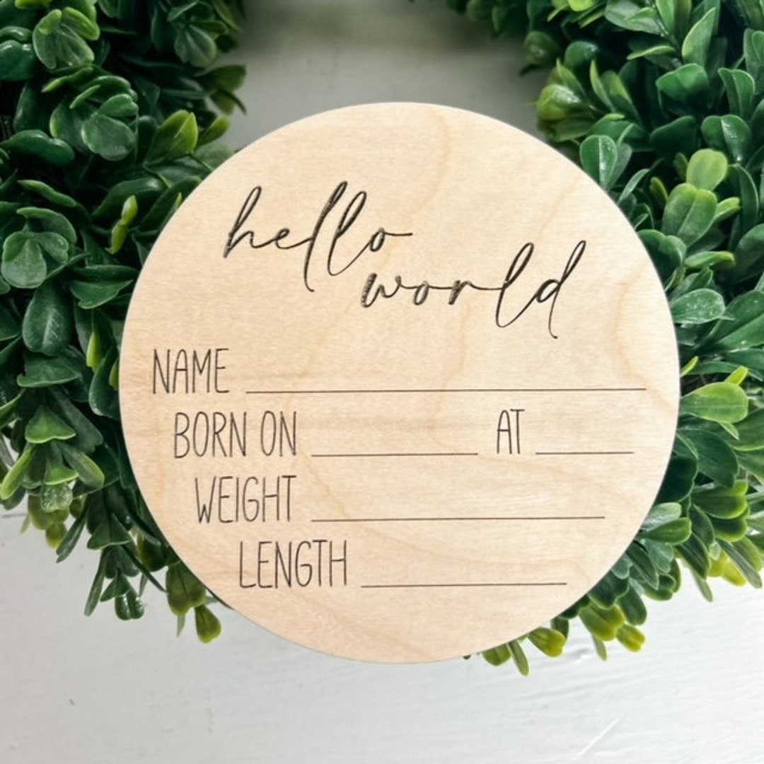 Hello World Baby Sign SVG, Milestone Announcement Laser Cut File, Baby ...