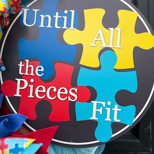 Until All the Pieces Fit Autism Awareness Wreath - Etsy