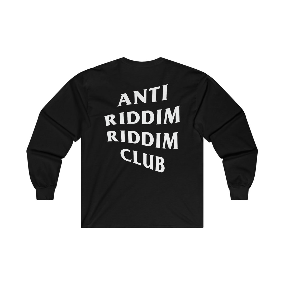 Anti Riddim Riddim Club - Dubstep EDM Festival Rave Shirt - Bass Music ...
