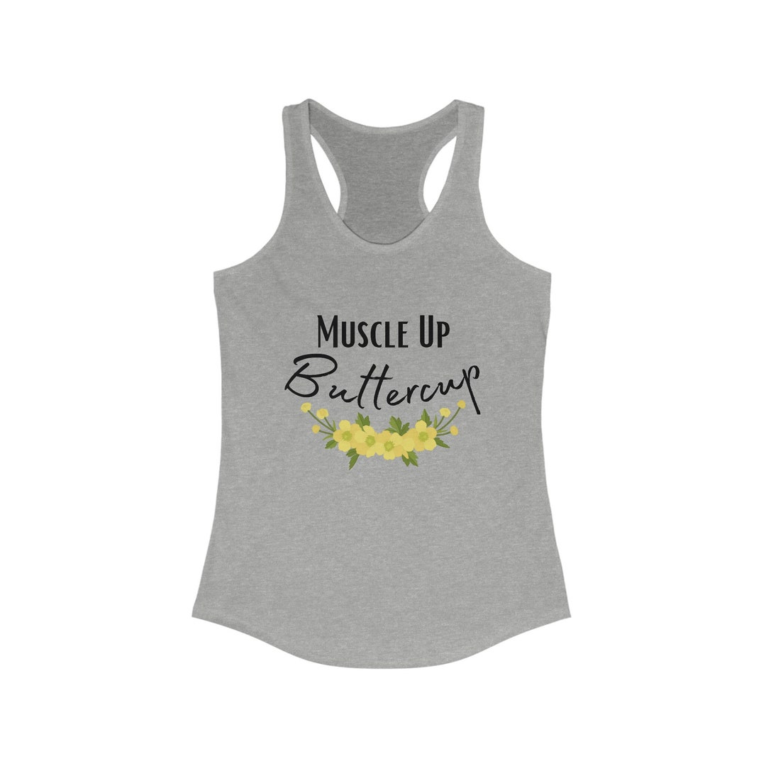 Muscle up Buttercup Funny Workout Racerback Tank Gift for Gym Goers ...