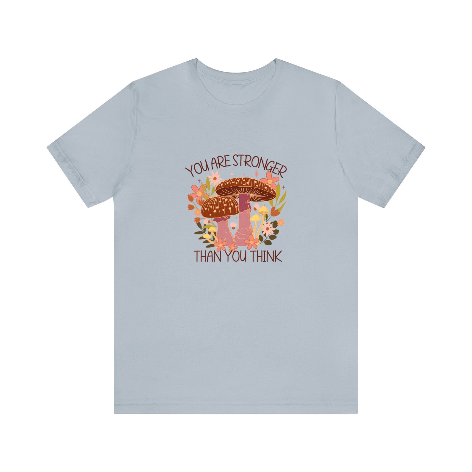 Cottagecore Stronger Than You Think Mushroom Design Unisex Jersey Short ...