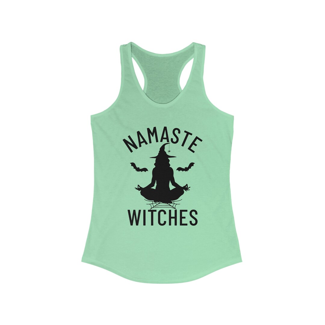 Namaste Witches Funny Graphic Racerback Tank - Halloween Workout Shirt ...