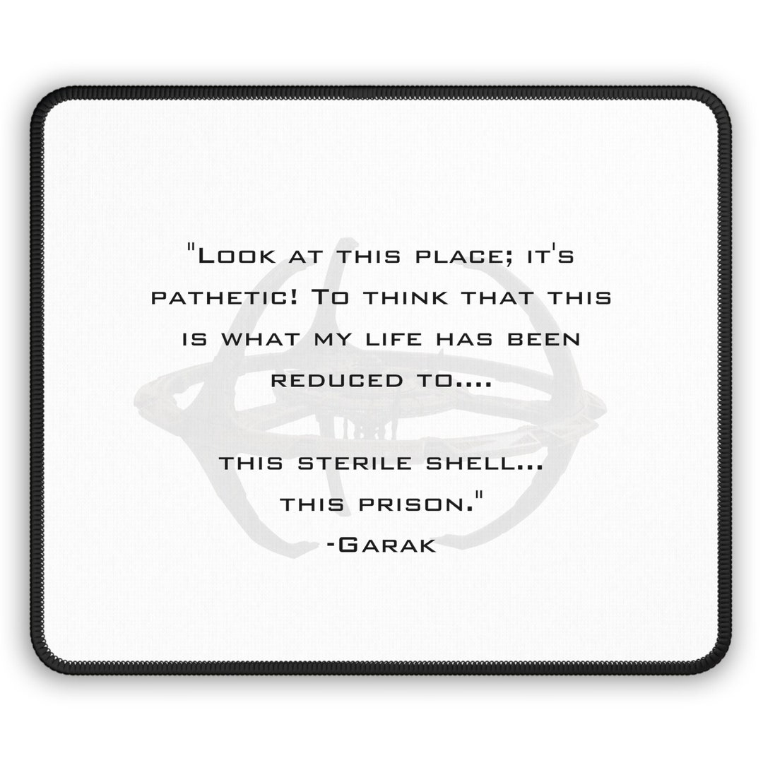 Funny Garak Quote Deep Space Nine Gaming Mouse Pad DS9 Sci Fi Fans ...