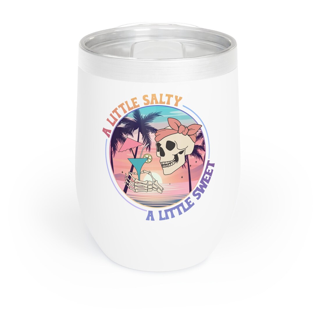 A Little Salty a Little Sweet Beach Skeleton Cocktail Wine Insulated ...