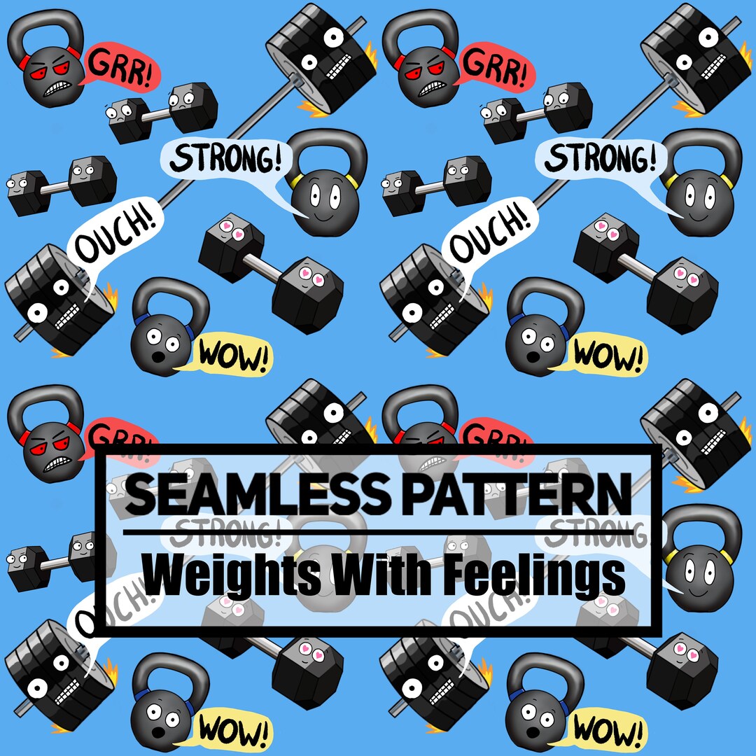 Weights With Feelings Seamless Repeat Pattern, Weightlifting Seamless ...