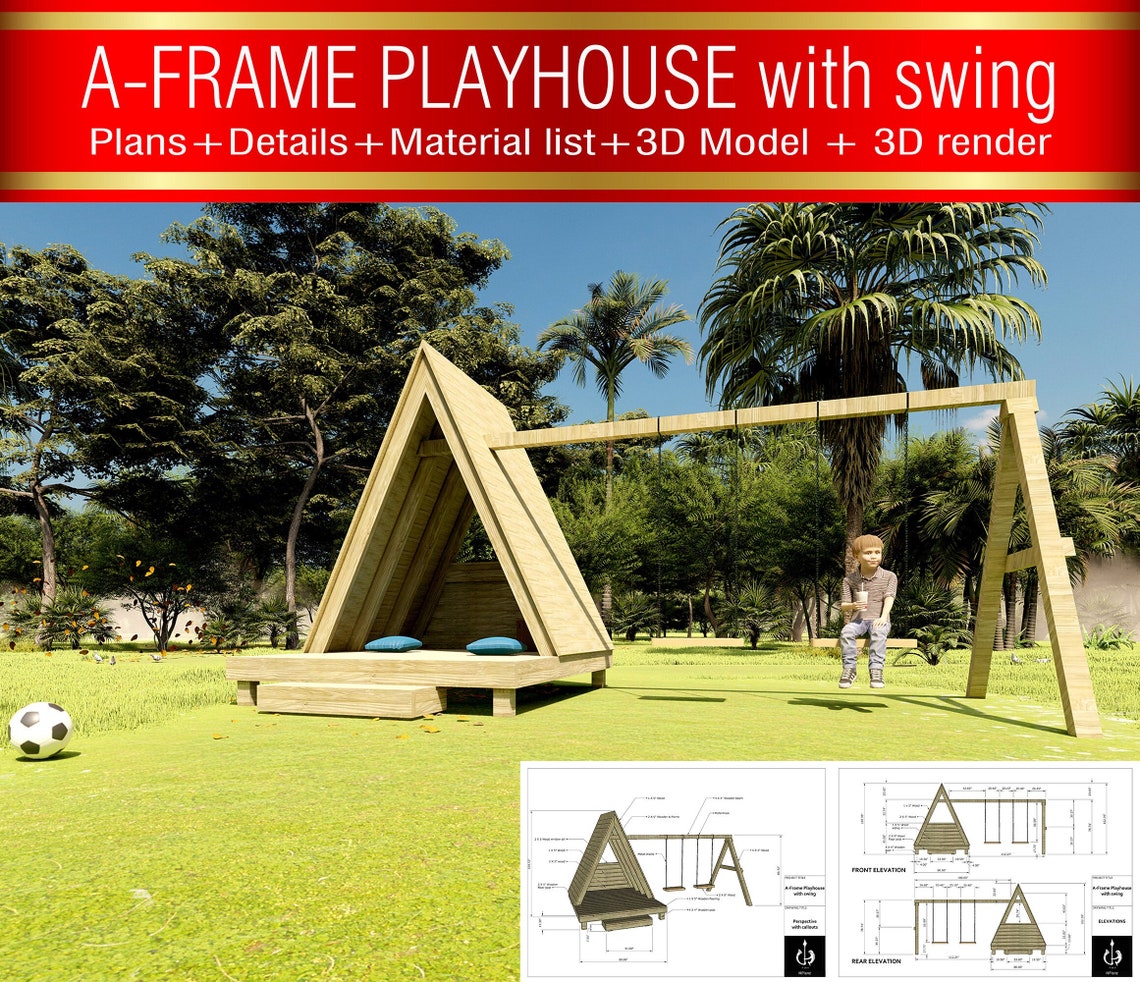 Backyard A-frame Kid's Playhouse With Swing DIY Plan Children Playhouse ...