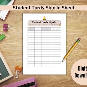 Student Tardy Sign in Sheet, Classroom Tracker, Tardy Tracker, Student ...