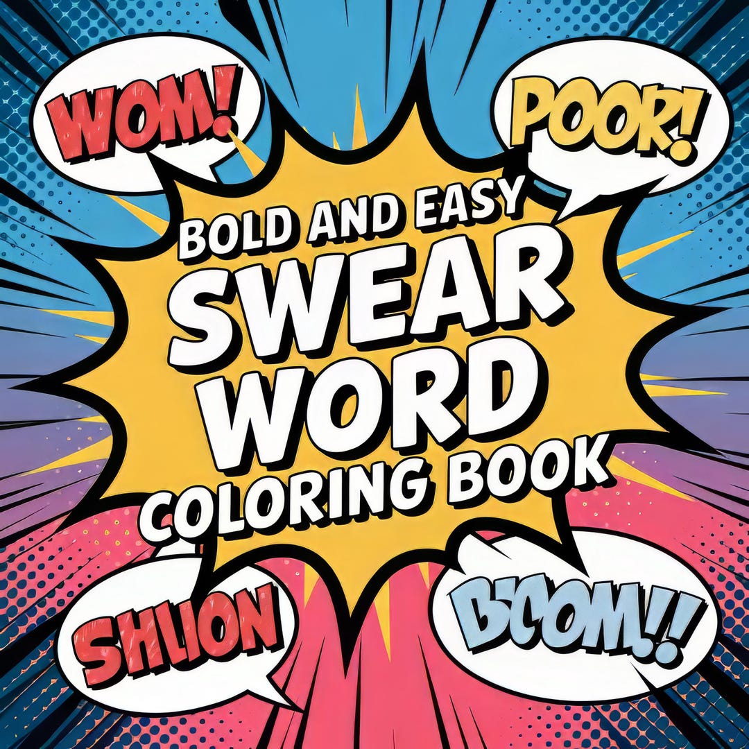 100 Plus Pages of Bold and Easy Swear Words Coloring Pages for Adults ...