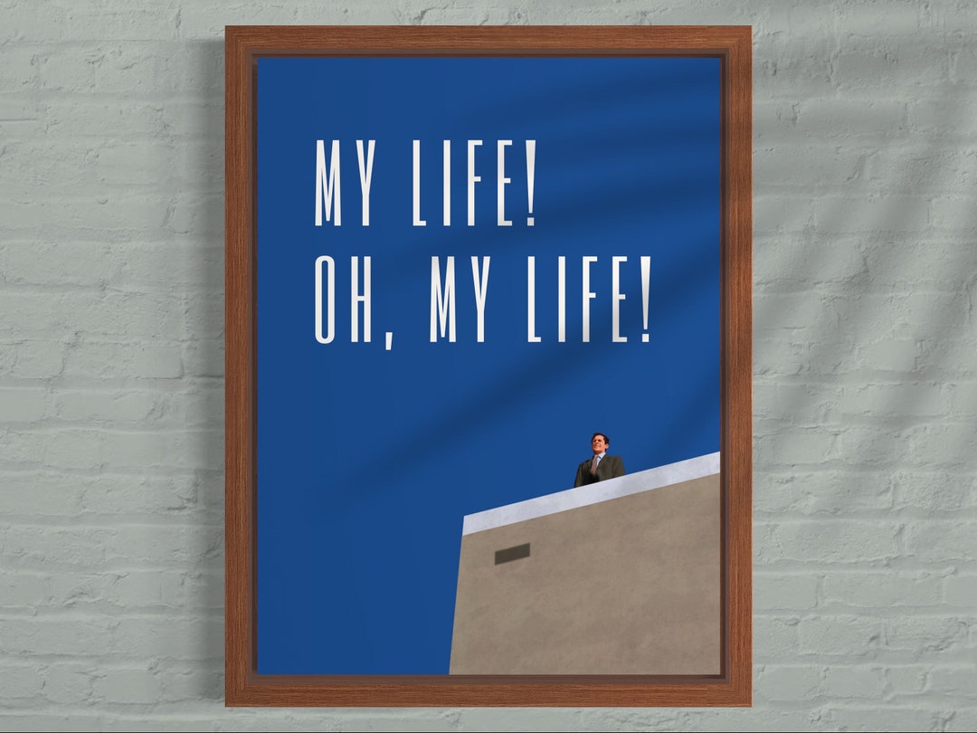 My Life! Oh, My Life! (michael Scott) the Office - Etsy