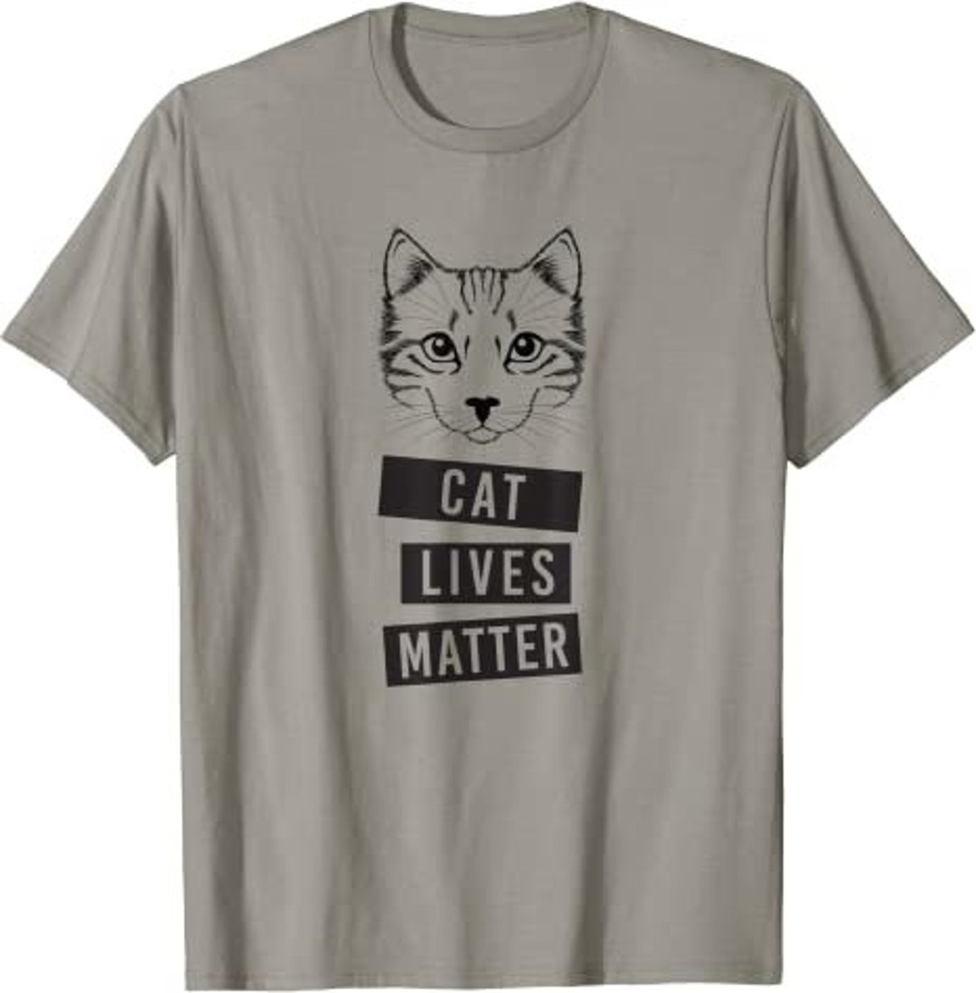 Cat Lives Matter Cat Quotes Cat Loveanimal Rights T-shirt - Etsy Cat Lives Matter Cat Quotes Cat Loveanimal Rights T-shirt - Etsy
