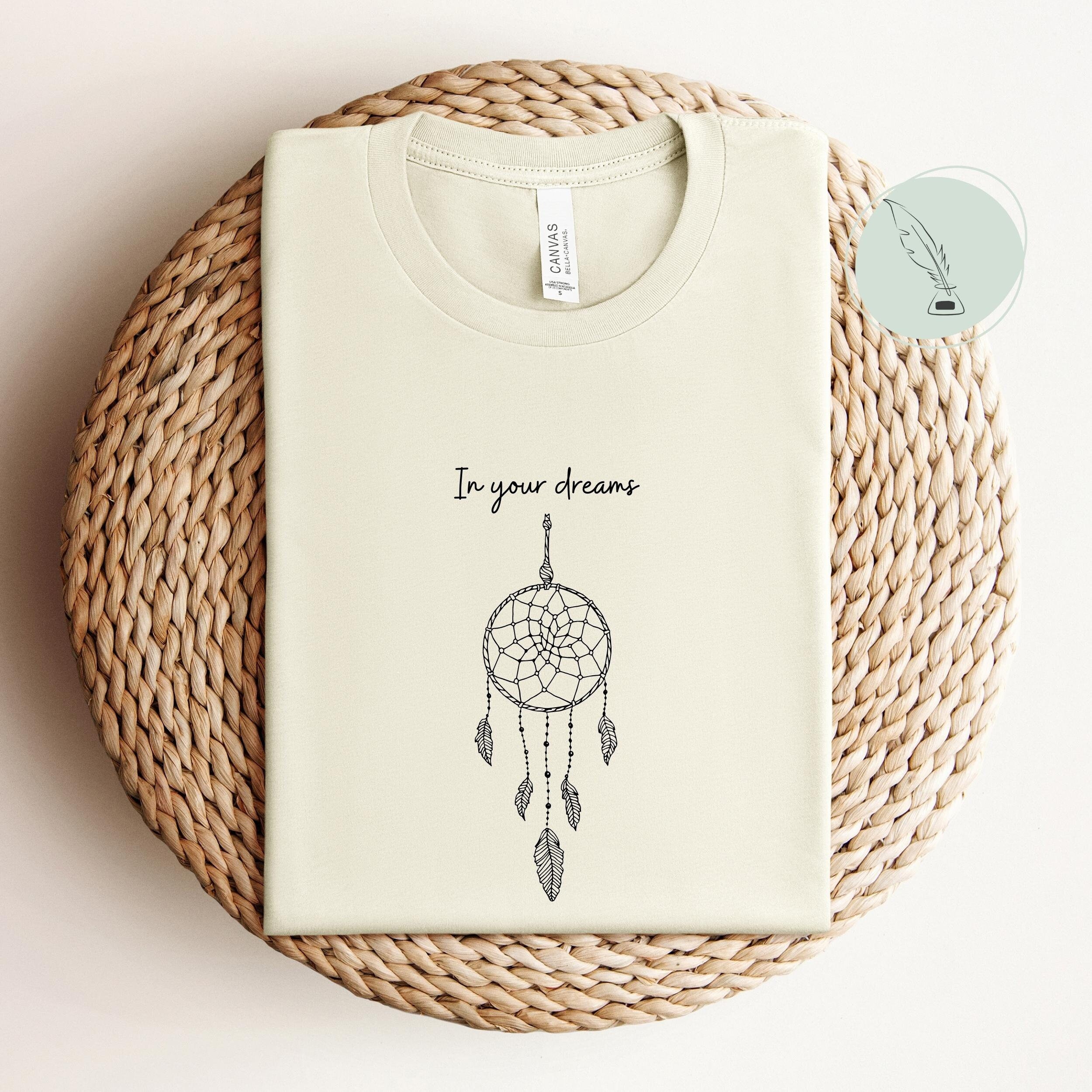 In Your Dreams Dreamcatcher Customise T-shirt, Moon Dream Catcher Sassy ...