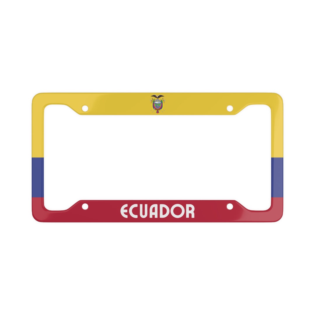 Ecuador License Plate Frame, Ecuador Flag Custom Car Plate, ECUA ...