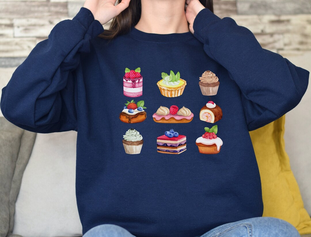 Dessert Sweatshirt, Nature's Bounty Cakes, Gift for Baker, Foodie ...