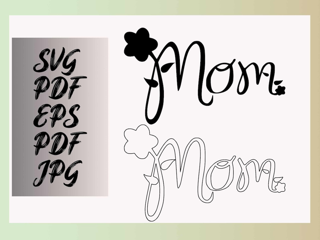 Mom Text Instant Download, Clipart, Svg, Pdf, Jpg, Eps, Png Instant ...