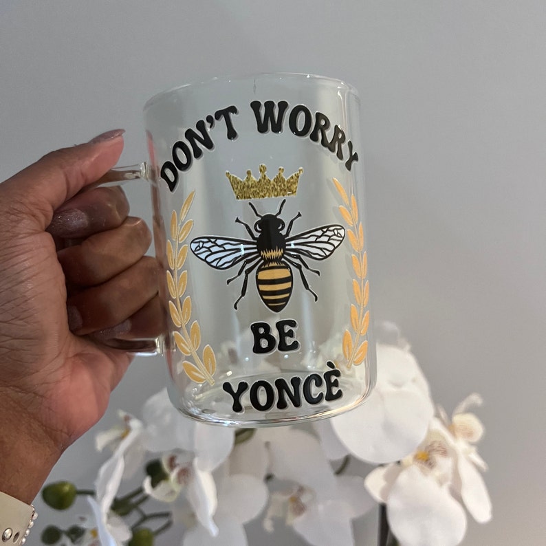 Dont Worry Be Yonce Mug Beehive Fan Queen Bee Gift for Her Music Fan ...