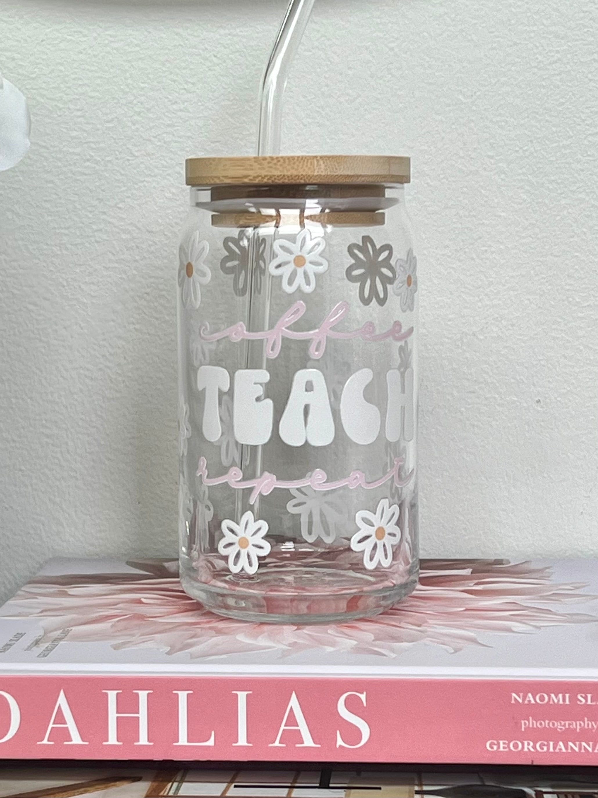 Teacher Glass Coffee Cup | Teacher Appreciation Glass Can ...