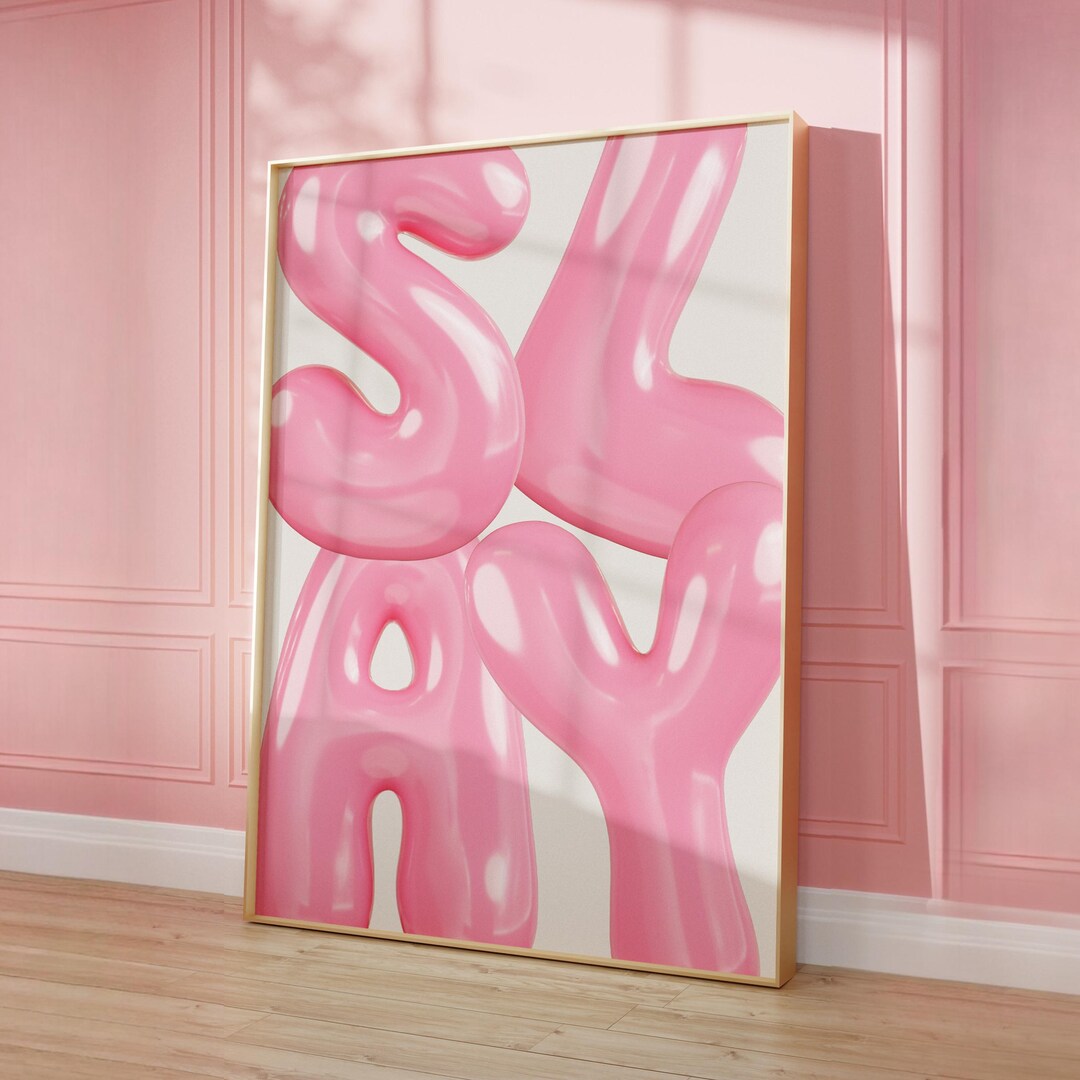 Slay Poster Funky Pink Print Maximalist Wall Art Girly Dorm Room Decor ...