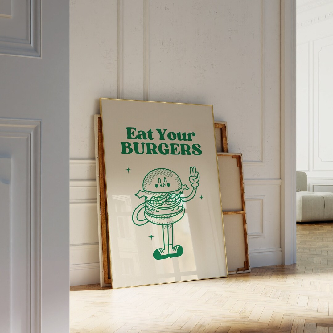 Cute Kitchen Wall Decor Eat Your Burgers Poster Retro Kitchen Wall Art ...