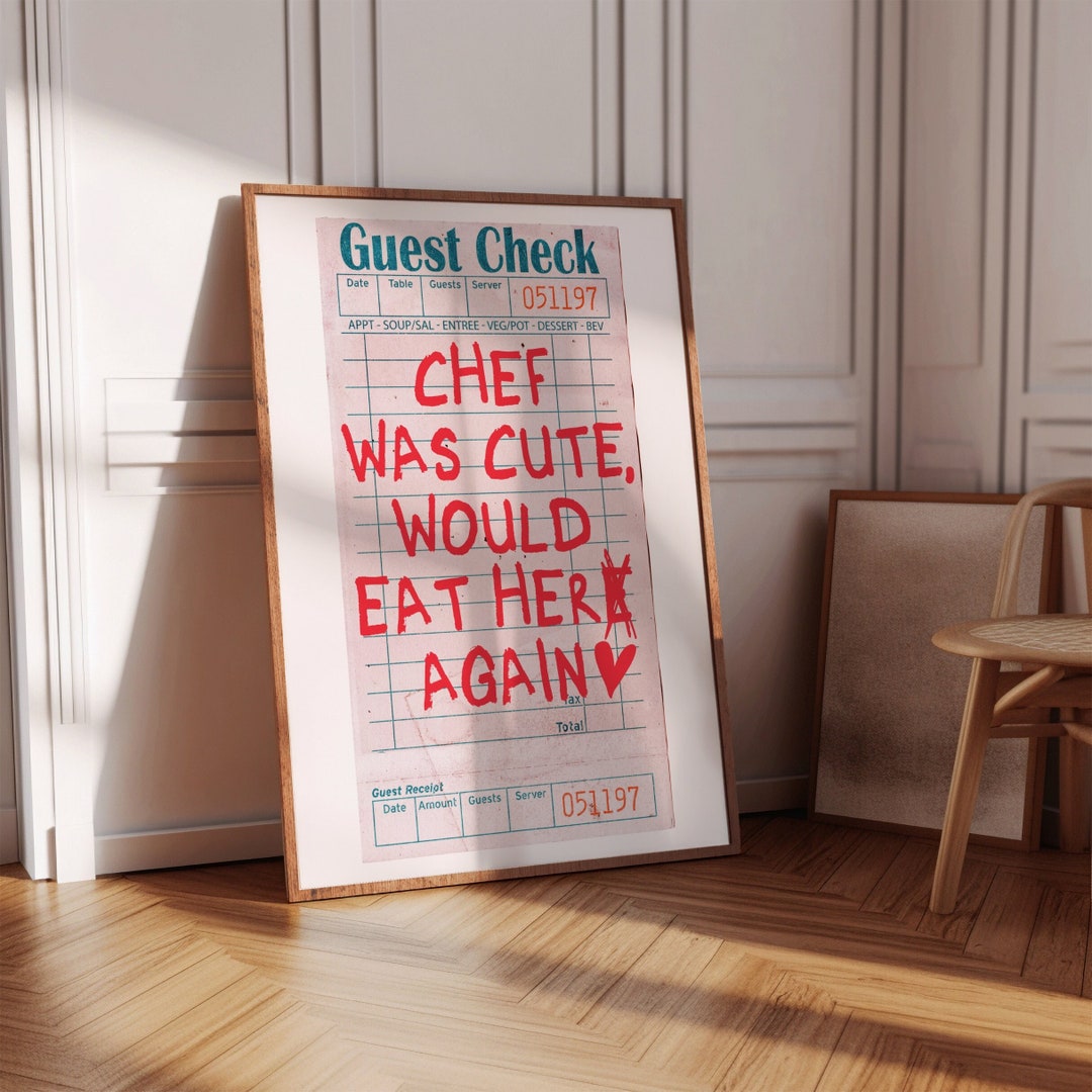 Chef Was Cute Poster Guest Check Print Cheeky Kitchen Decor Typography ...