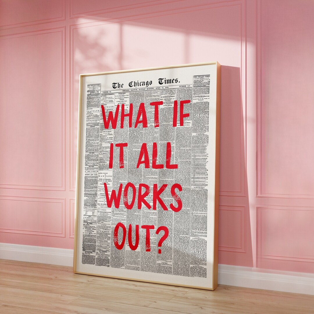 Newspaper Wall Art What If All Works Out Poster Typography Print Retro ...