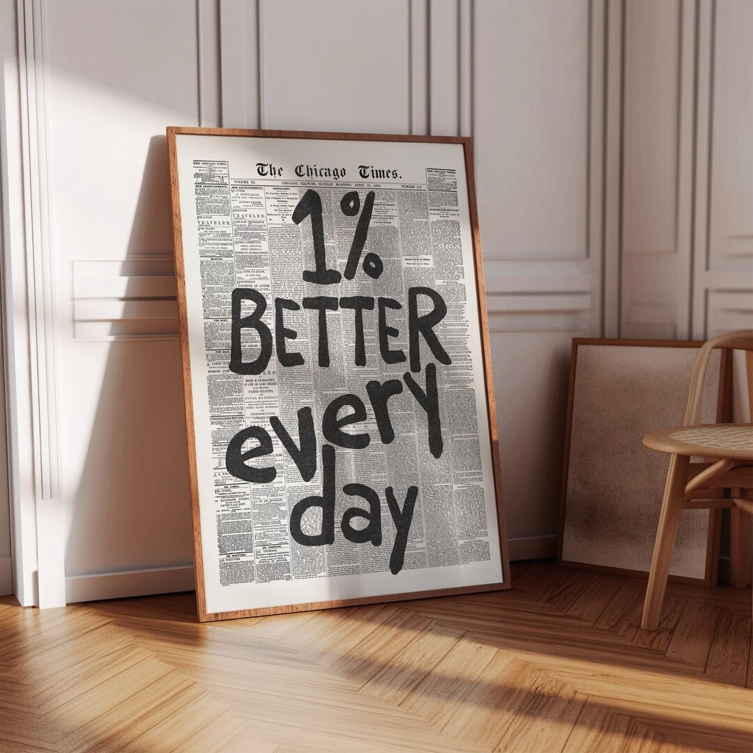 Motivational Poster 1% Better Every Day Wall Art Vintage Newspaper ...