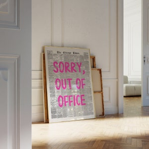 Newspaper Print Typography Wall Art Sorry Out of Office Poster ...