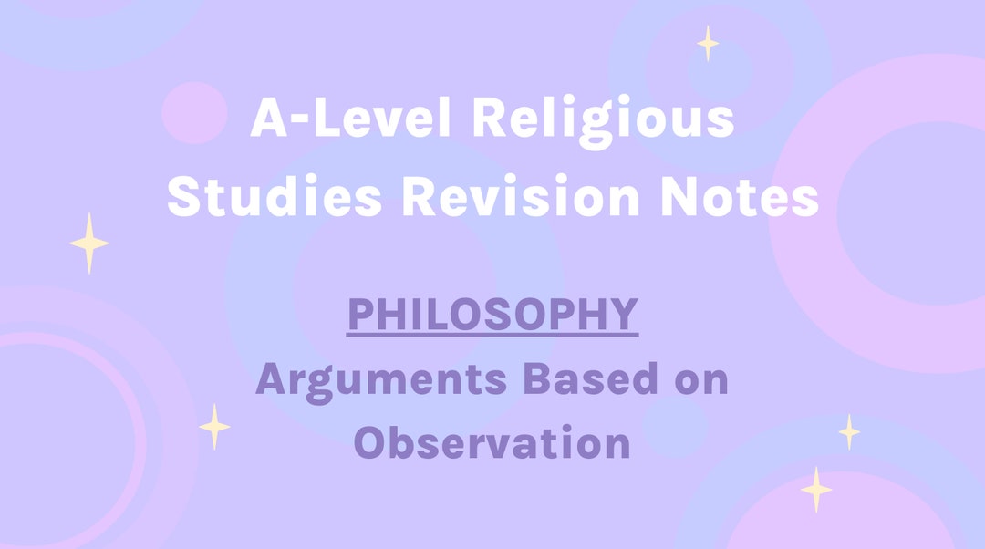 A-level OCR Religious Studies Revision Notes: Arguments Based on ...