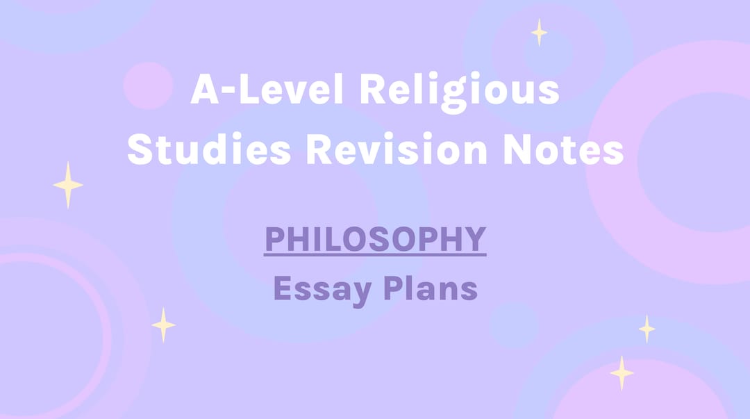 A-level OCR Religious Studies Revision Notes: Philosophy Essay Plans ...