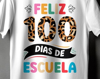 Feliz 100 Dias De Escuela Spanish Teacher Png, 100 Days of School Png ...