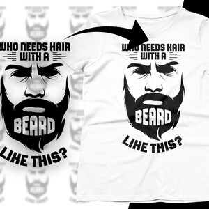 Bald Man Svg, Bald Png, Who Needs Hair With A Beard Like This Svg ...