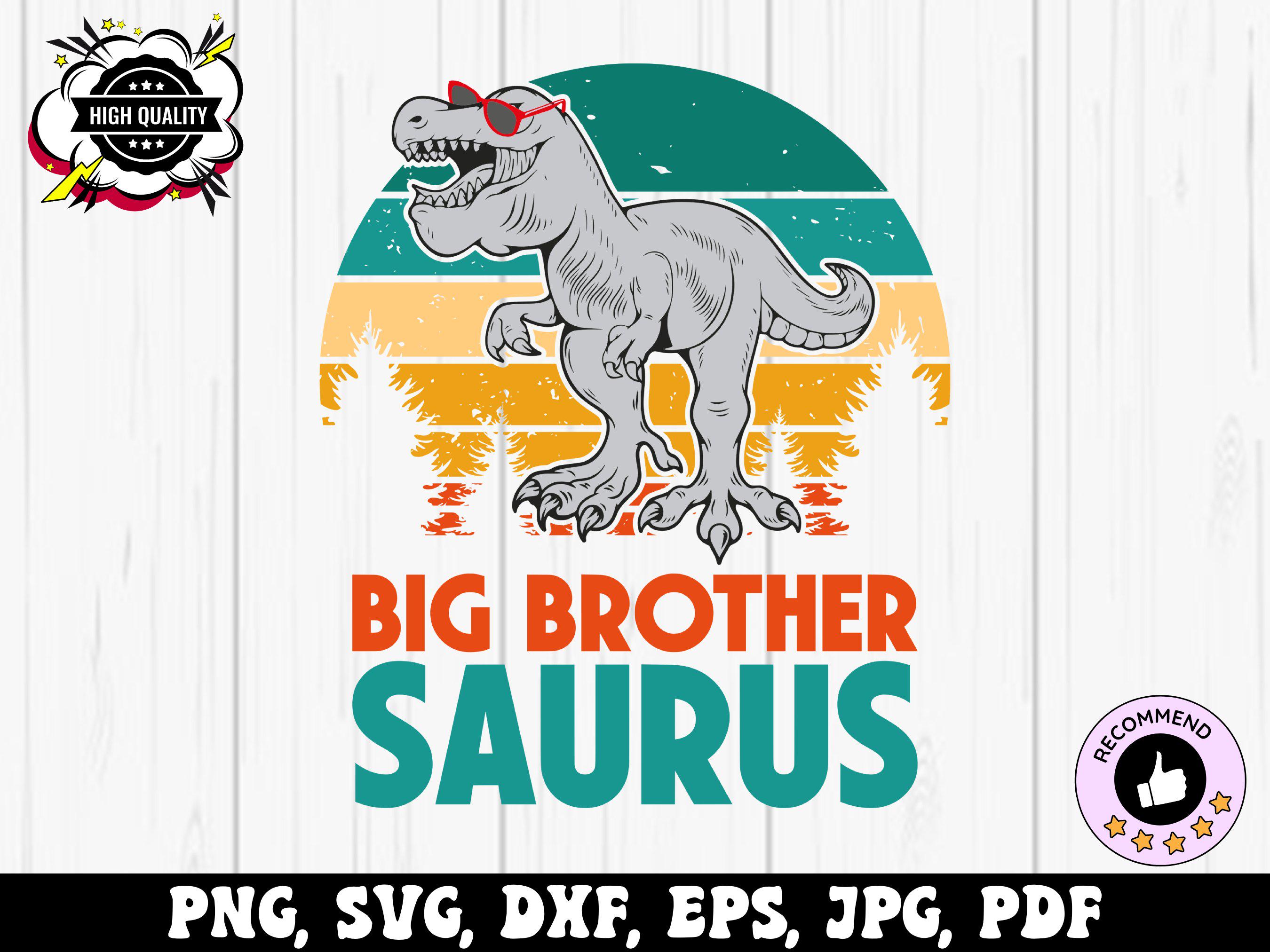 Big Brother Svg Png, T Rex Dinosaur Big Brother Png, Big Bro Svg Cricut ...