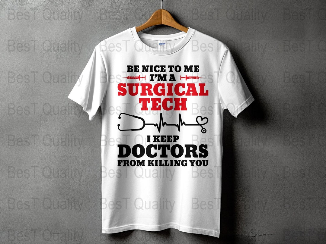 Surgical Tech Svg Png, Funny Surgical Techs Saying Png, Surgical ...