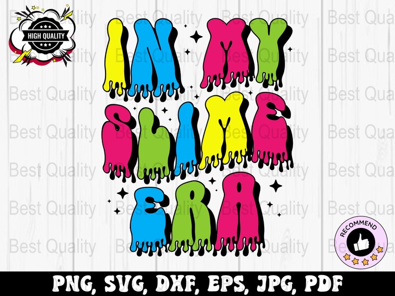 Slime Svg Png, in My Slime Era Svg, Slime Birthday Svg Cricut, Slime ...