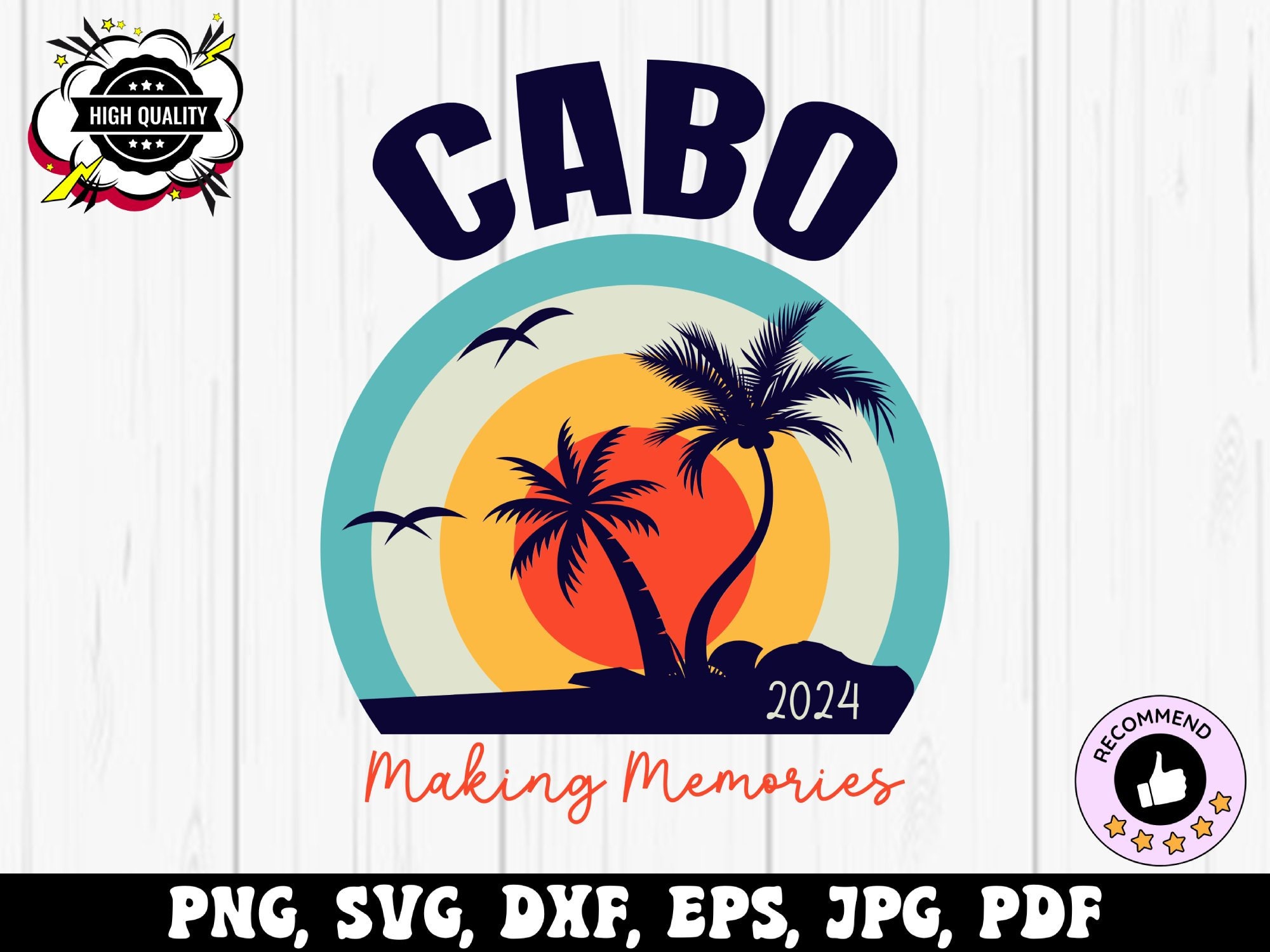 Cabo 2024 Making Memories Svg Png, Retro Cabo Summer Svg Cricut, Groovy ...