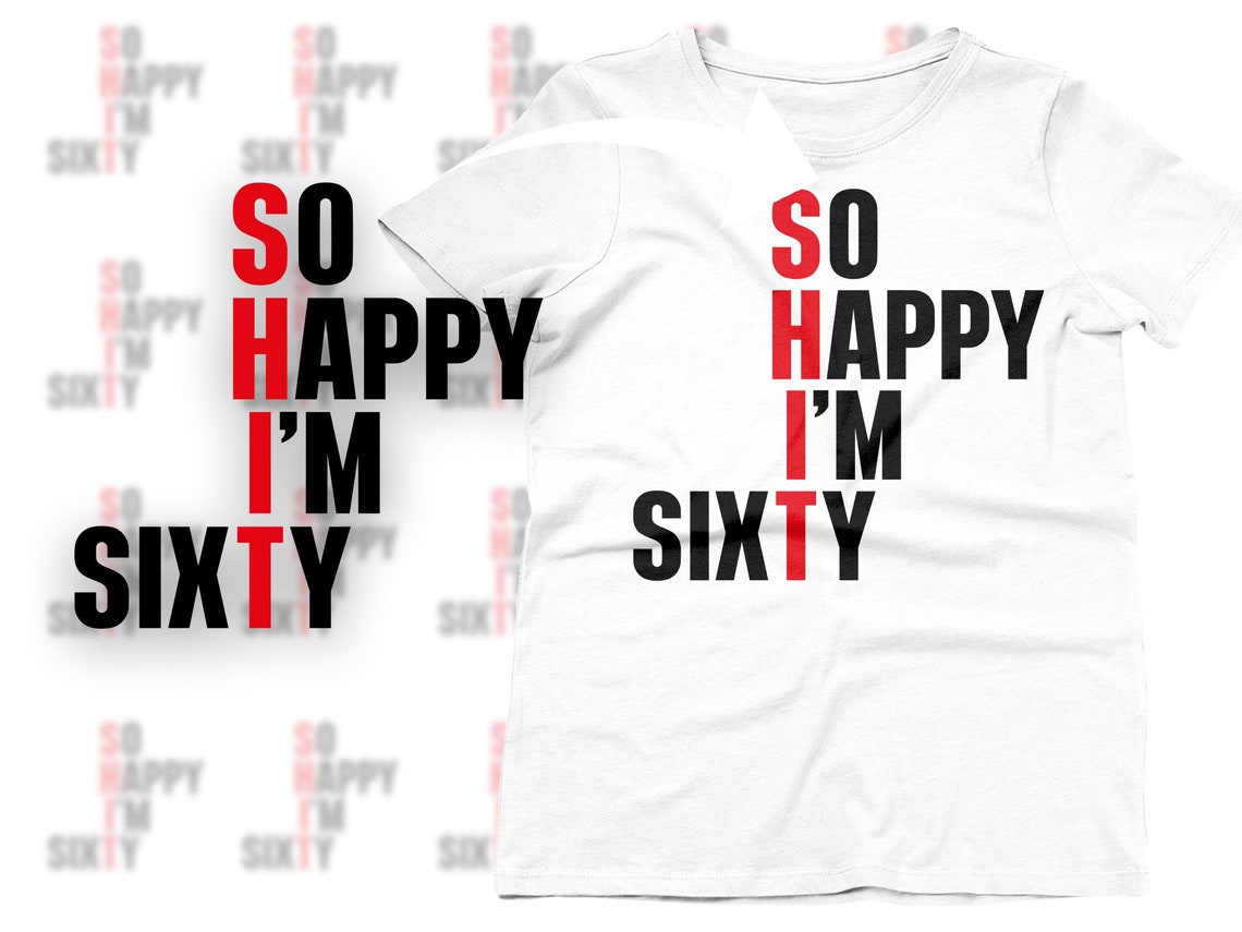 Sixty 60 Year Old 60th Birthday Svg Png, Funny Old People Svg Cricut ...