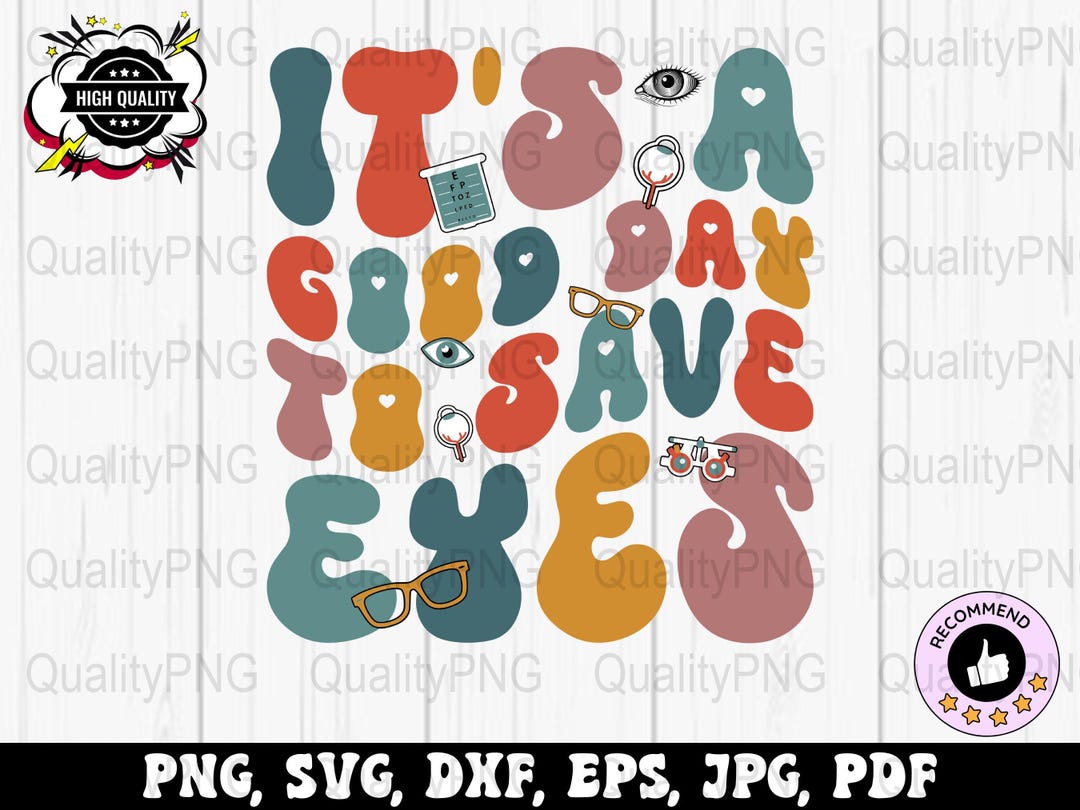 Optometry Svg, It's A Good Day to Save Eyes Png, Ophthalmologist Svg ...