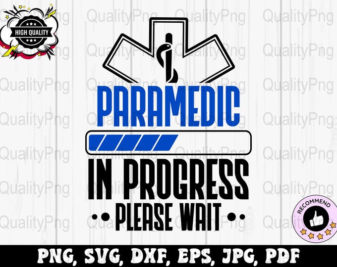 Paramedic Svg Png, Paramedic in Progress Png, Ems Svg Cricut, Emt Png ...