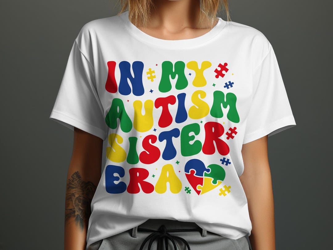 In My Autism Sister Era Svg Png, Retro Autism Sister Svg Cricut, Autism ...