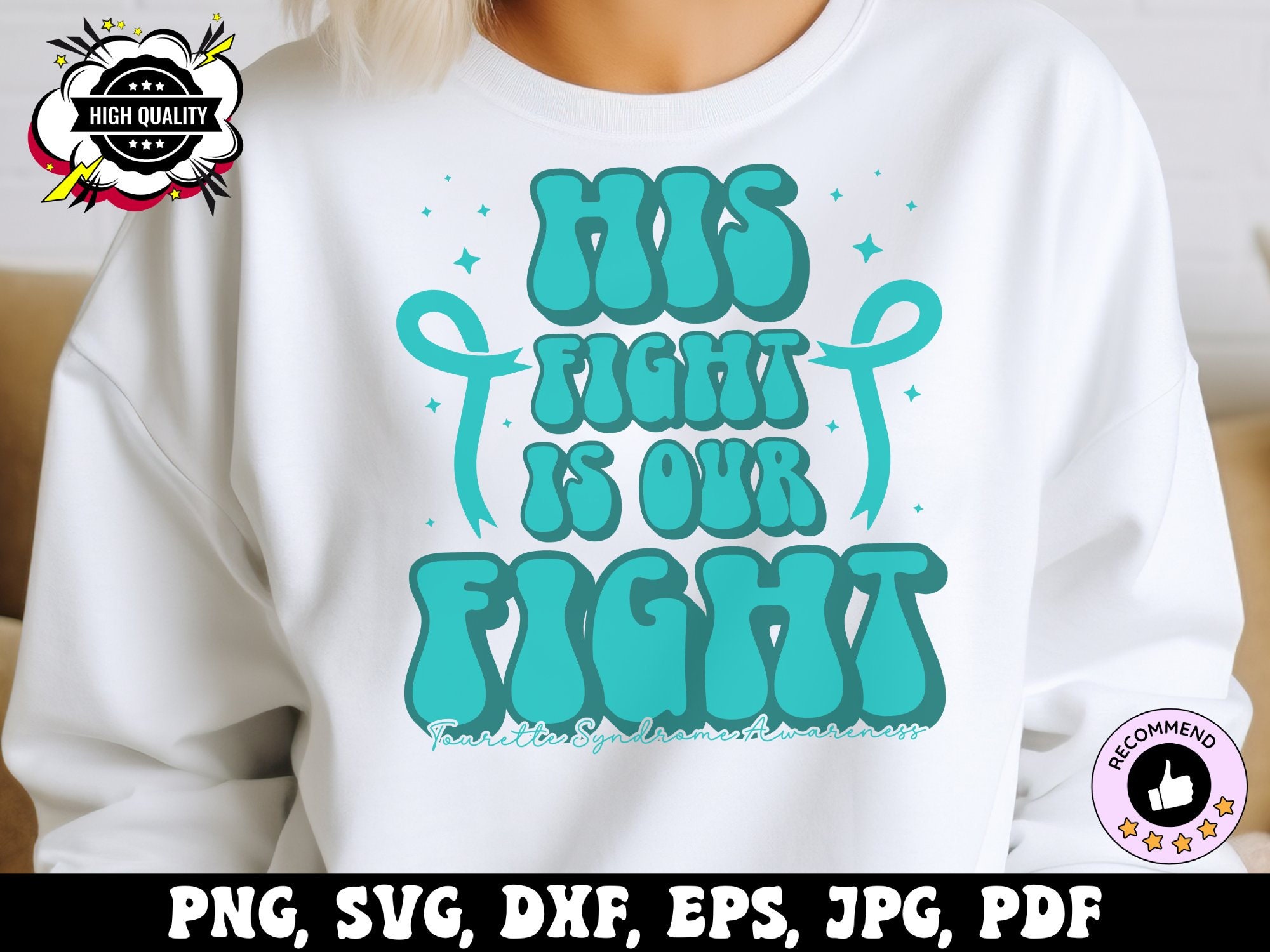 Tourette Syndrome Awareness Svg Png, Teal Ribbon His Fight is Our Fight ...