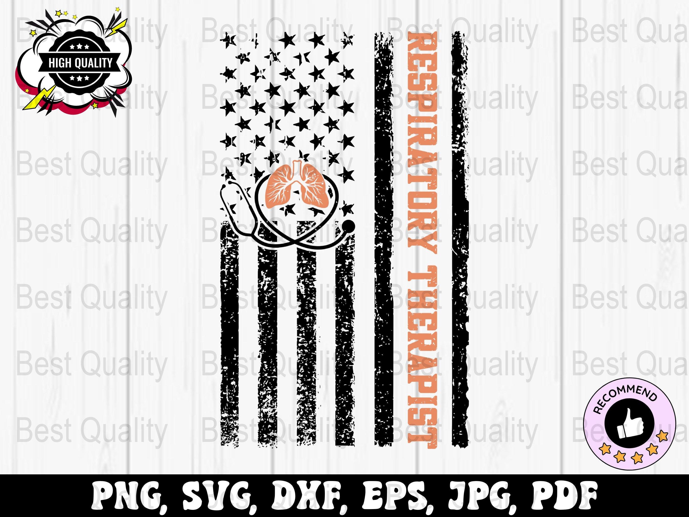 Respiratory Therapy Svg Png, Flag Svg, Respiratory Therapist Svg Cricut ...