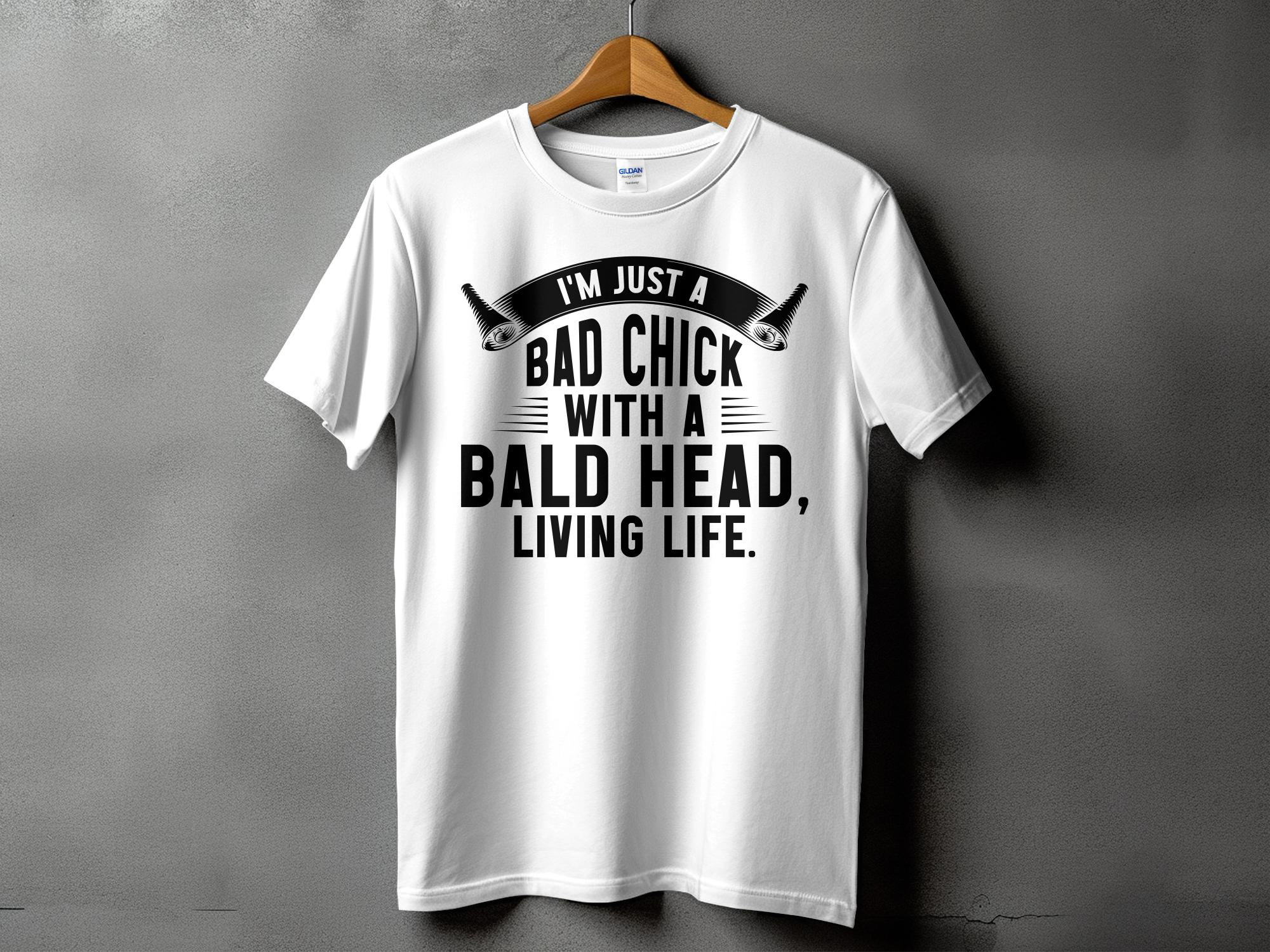 Bald Man Svg, Bald Png, I'm Just a Bad Chick With a Bald Head Svg ...