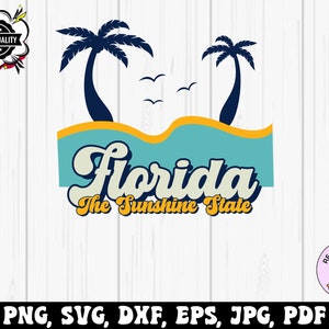 Florida the Sunshine State Svg Png, Retro Florida Summer Svg Cricut ...