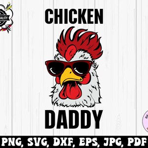 Chicken Dad Svg Png, Chicken Daddy Svg, Funny Chicken Quotes Svg Cricut ...