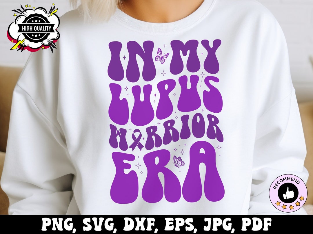 Era Lupus Awareness Svg Png, in My Lupus Warrior Era Svg Cricut, Retro ...