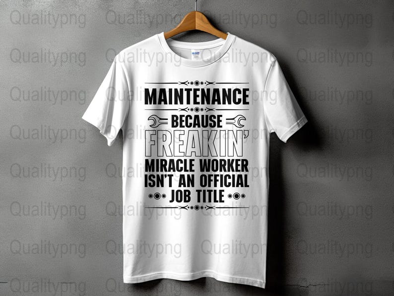 Maintenance Svg Png, Funny Maintenance Worker Sayings Png, Repairman ...