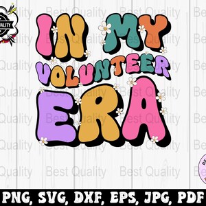 PTO Volunteer Svg Png, in My Volunteer Era Svg, Volunteering PTA Svg ...
