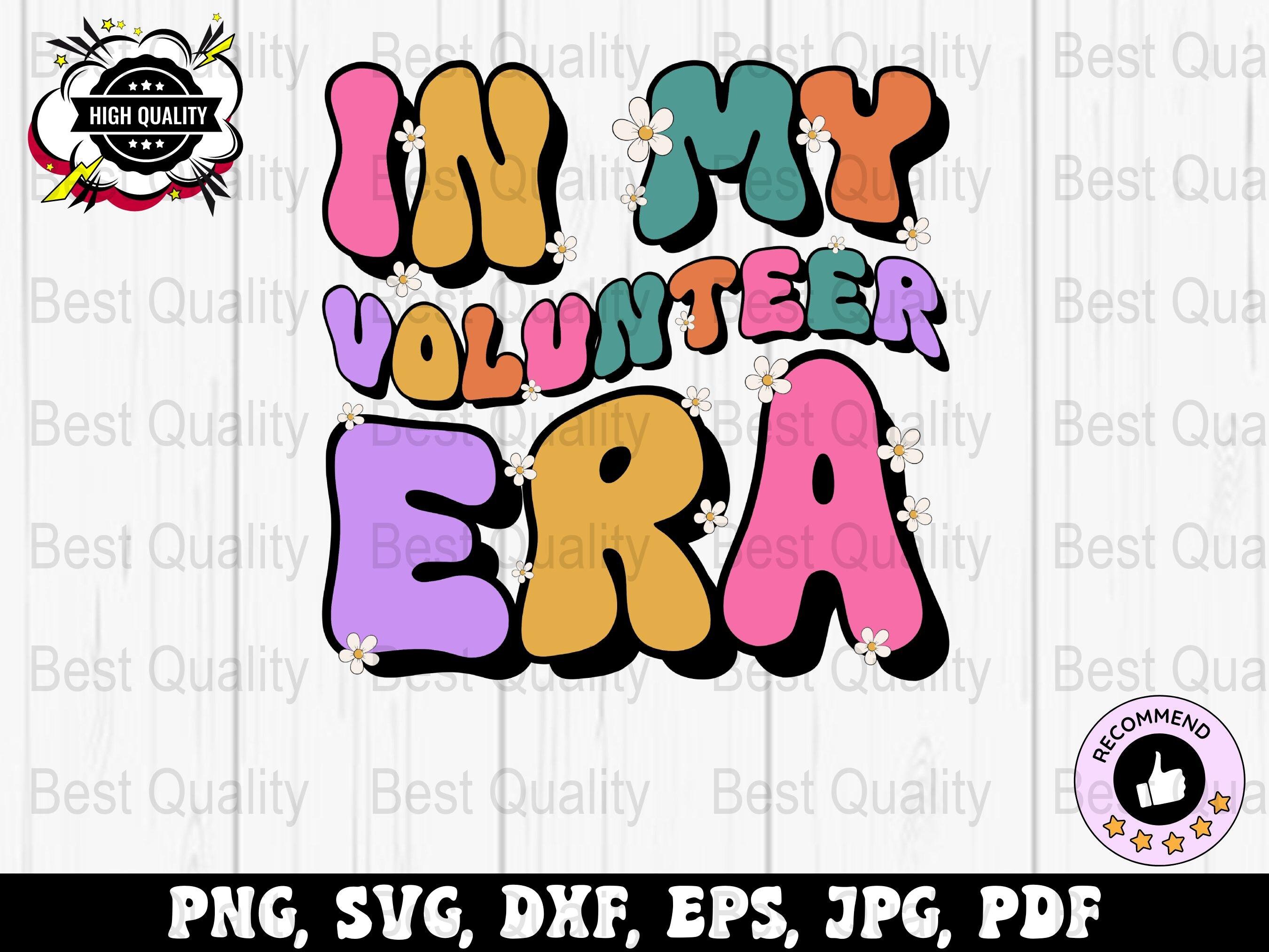 PTO Volunteer Svg Png, in My Volunteer Era Svg, Volunteering PTA Svg ...