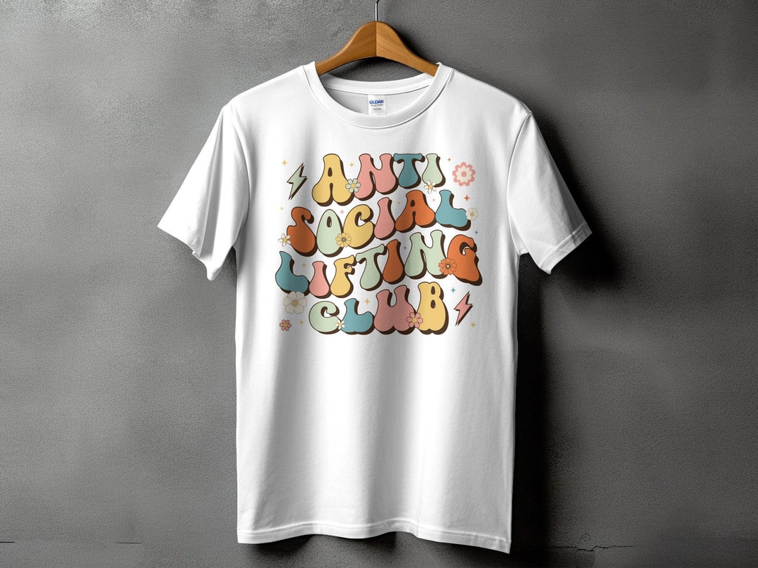 Anti Social Lifting Club Svg Png, Funny Anti Social Svg Cricut ...
